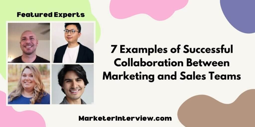 7 Examples Of Successful Collaboration Between Marketing And Sales ...