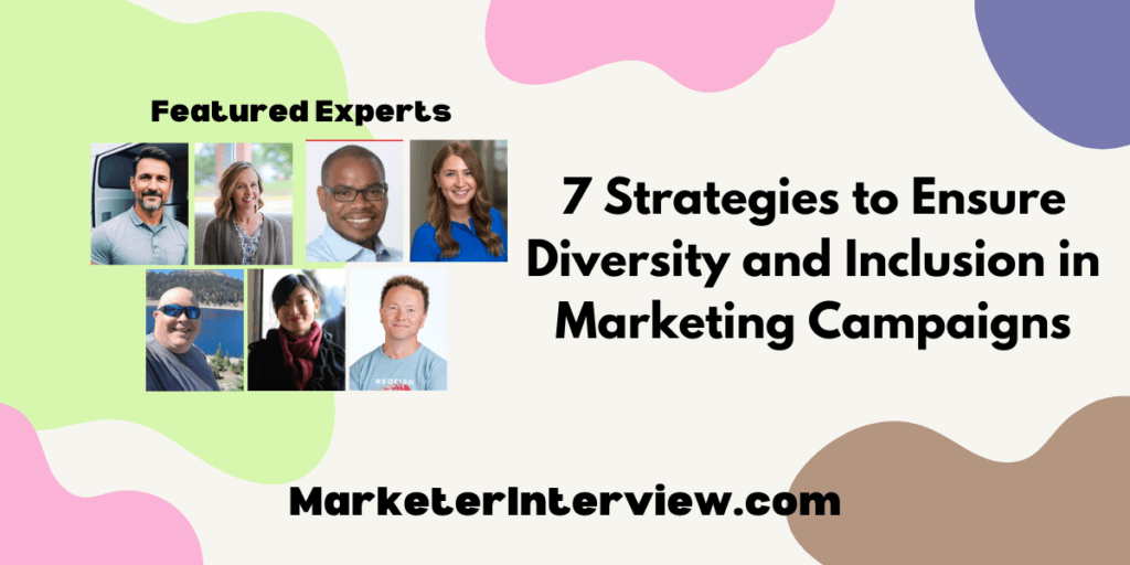 7 Strategies To Ensure Diversity And Inclusion In Marketing Campaigns ...