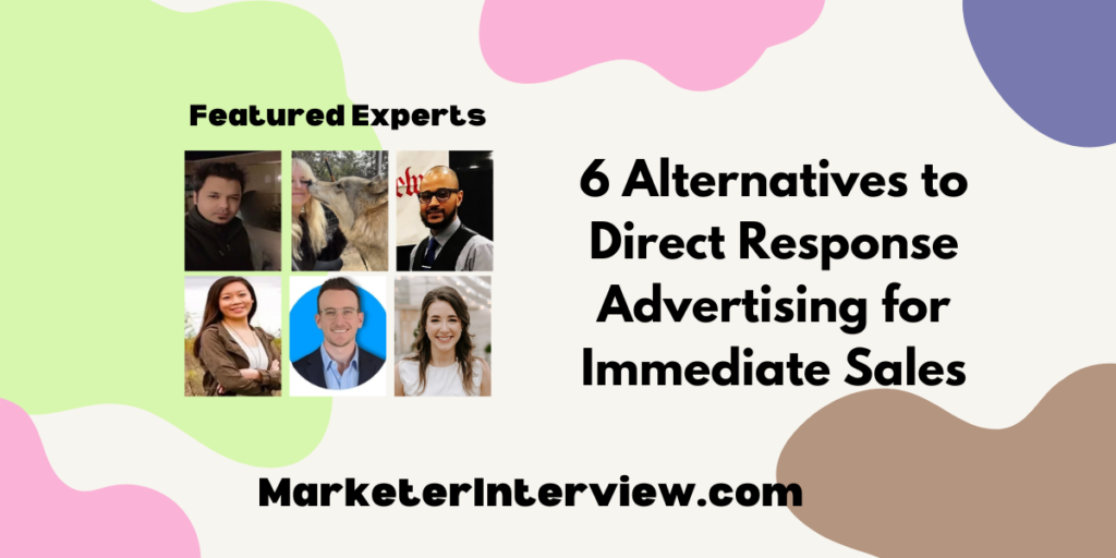 6 Alternatives To Direct Response Advertising For Immediate Sales ...