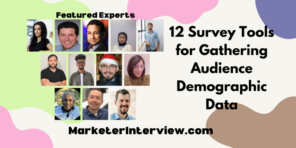 12 Survey Tools For Gathering Audience Demographic Data | Marketer ...