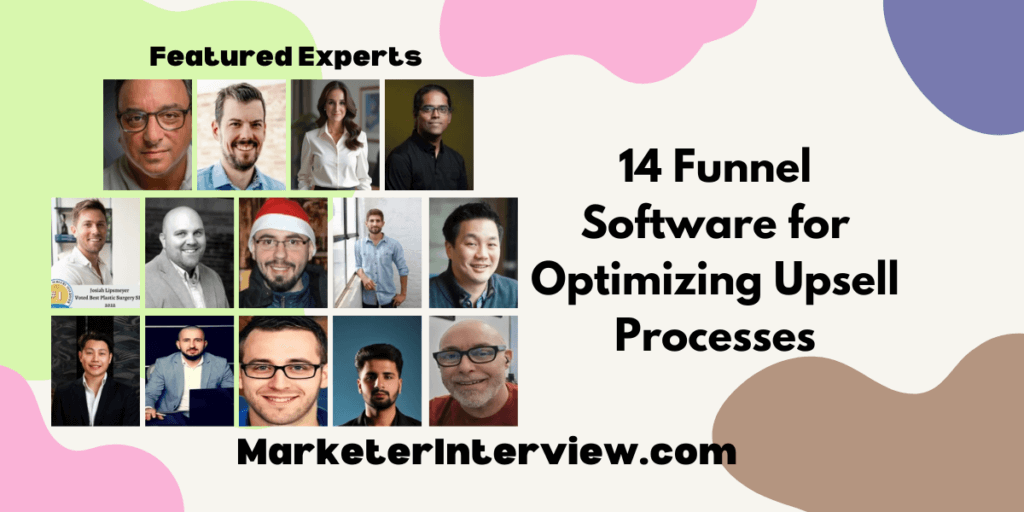 14 Funnel Software For Optimizing Upsell Processes | Marketer Interview