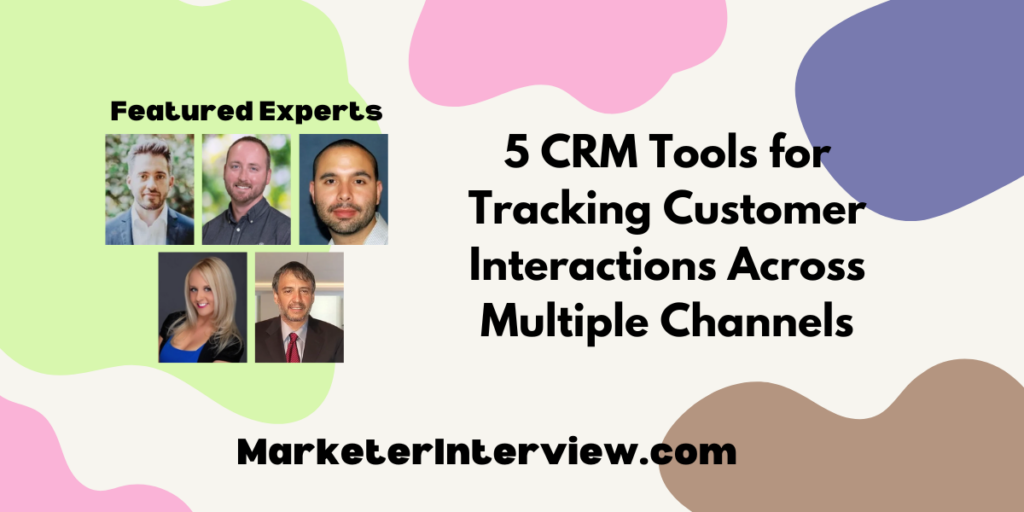 5 CRM Tools For Tracking Customer Interactions Across Multiple Channels ...