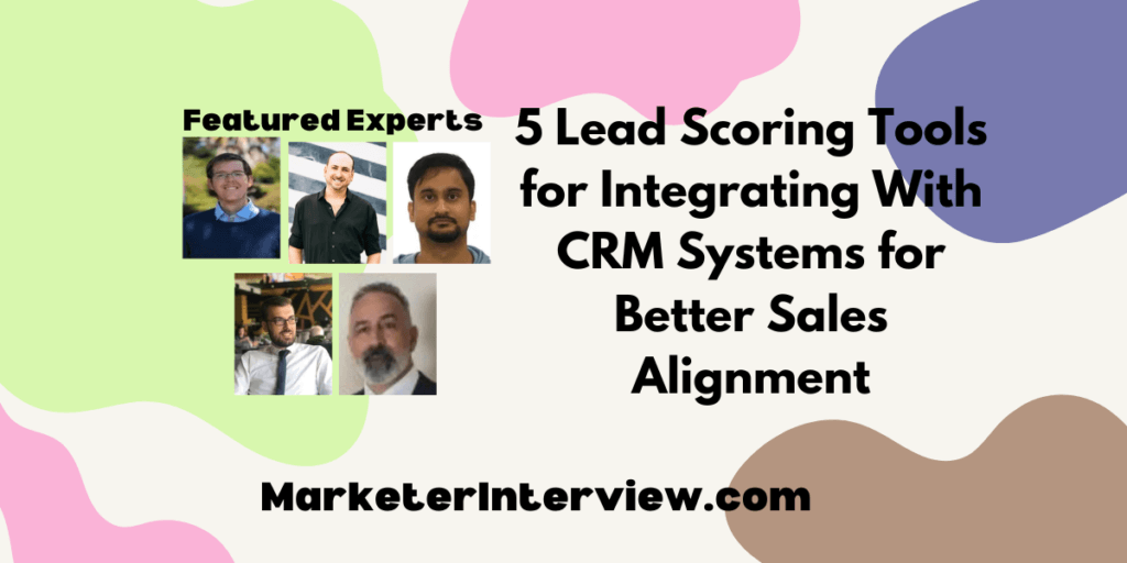 5 Lead Scoring Tools For Integrating With CRM Systems For Better Sales Alignment | Marketer ...